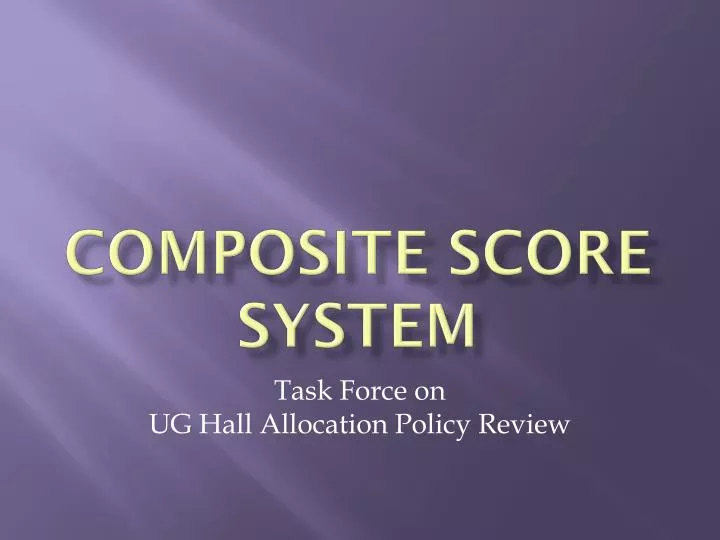 PPT - Composite Score System PowerPoint Presentation, free download ...