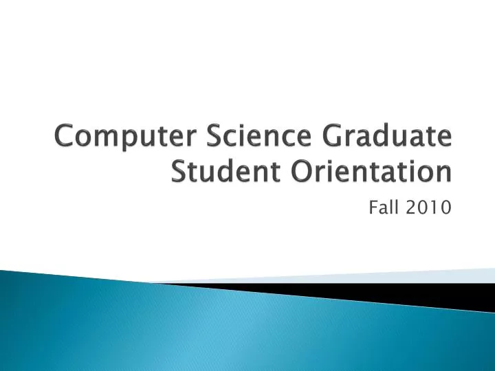 PPT - Computer Science Graduate Student Orientation PowerPoint ...
