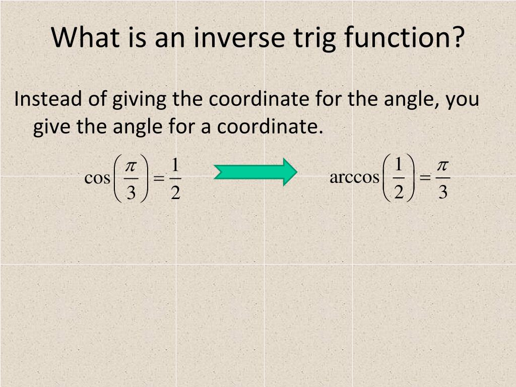 PPT - LG 2-3 Inverse Trig Functions PowerPoint Presentation, free ... PPT - LG 2-3 Inverse Trig Functions PowerPoint Presentation, free ...