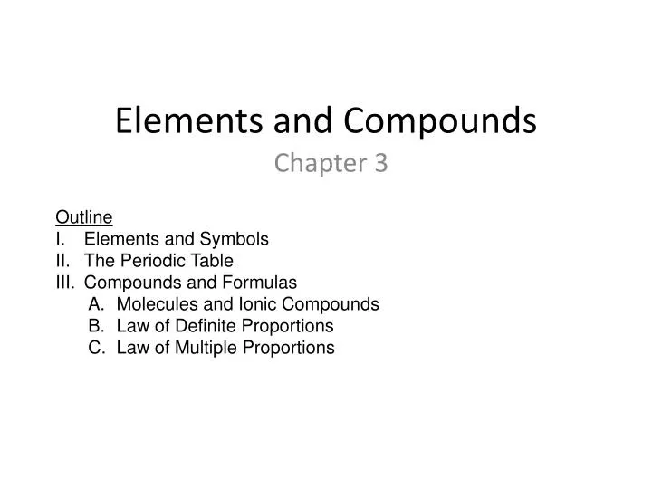 PPT - Elements and Compounds PowerPoint Presentation, free download ...