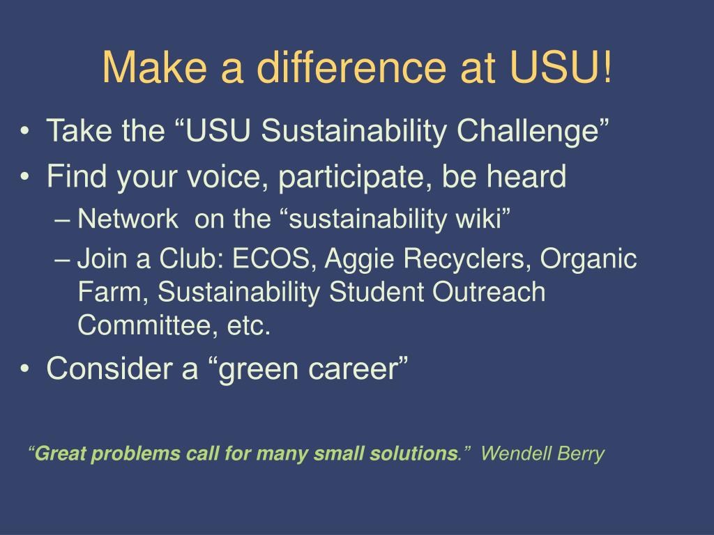PPT - Connections to Sustainability at USU PowerPoint Presentation ...