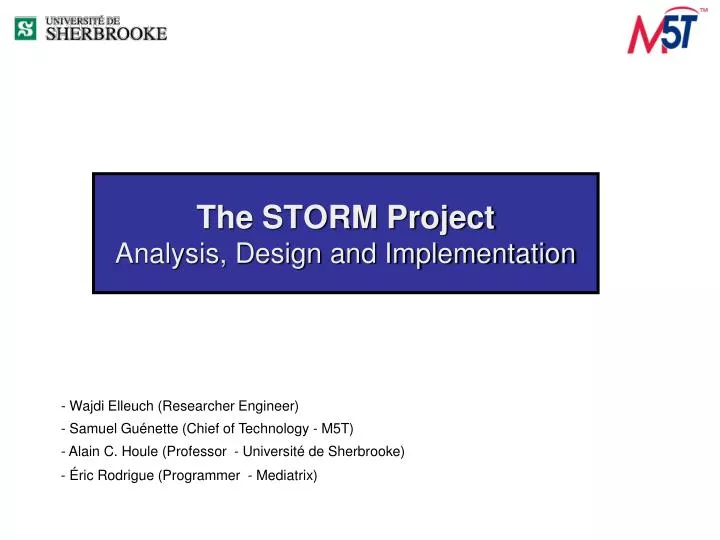 PPT - The STORM Project Analysis, Design and Implementation PowerPoint ...