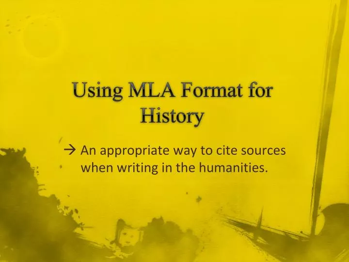 PPT - Using MLA Format for History PowerPoint Presentation, free ...