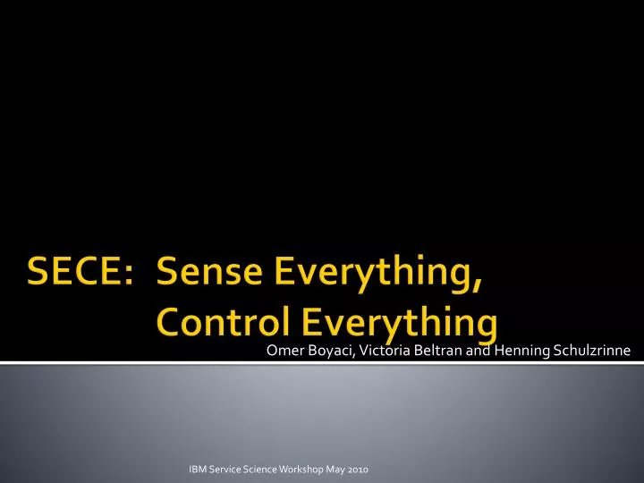 PPT - SECE: Sense Everything, Control Everything PowerPoint ...