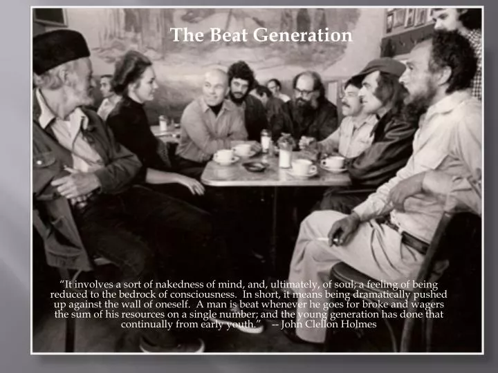 PPT - The Beat Generation 1940s – 1950s PowerPoint Presentation, free ...