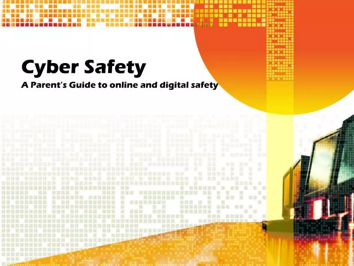 PPT - Cyber Safety PowerPoint Presentation, free download - ID:2836497