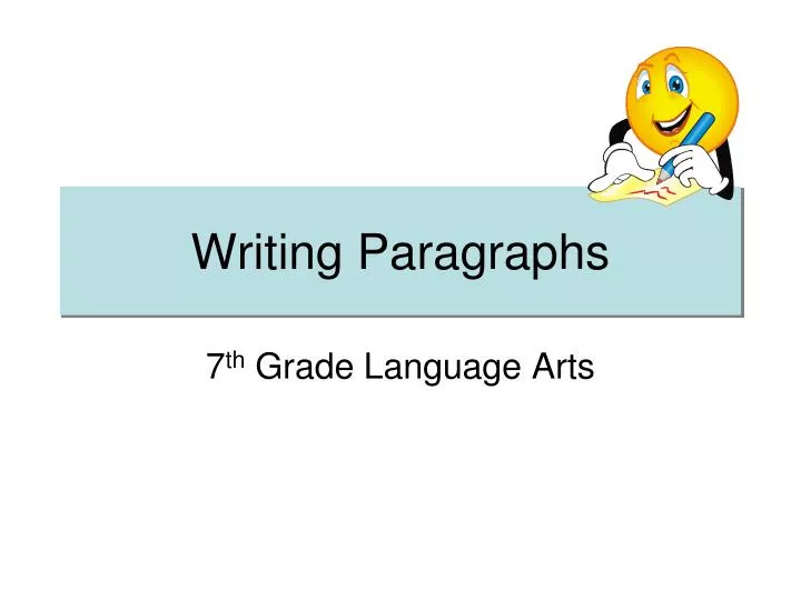 PPT - Writing Paragraphs PowerPoint Presentation, free download - ID ...