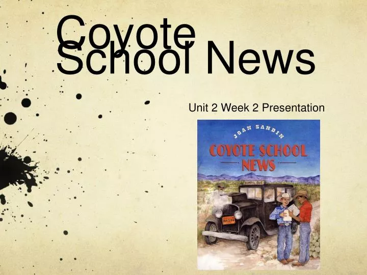 PPT - Coyote School News PowerPoint Presentation, free download - ID ...