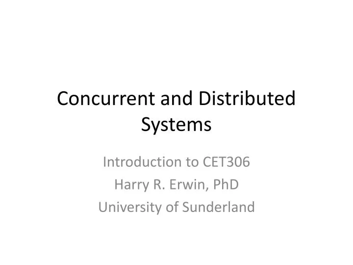 PPT - Concurrent and Distributed Systems PowerPoint Presentation, free ...
