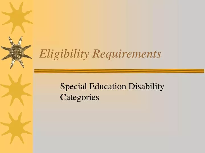 PPT - Eligibility Requirements PowerPoint Presentation, free download ...