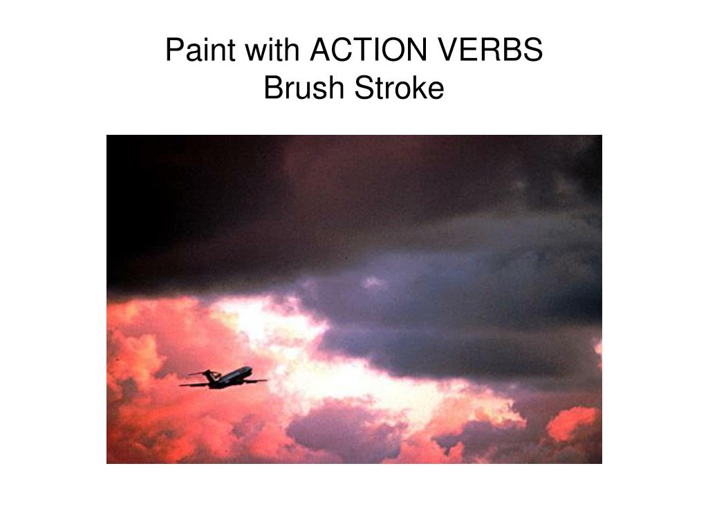 PPT - Painting Pictures with Words: Basic Brush Strokes of Image ...