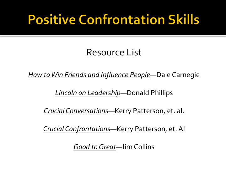 PPT - Positive Confrontation Skills PowerPoint Presentation - ID:2837971