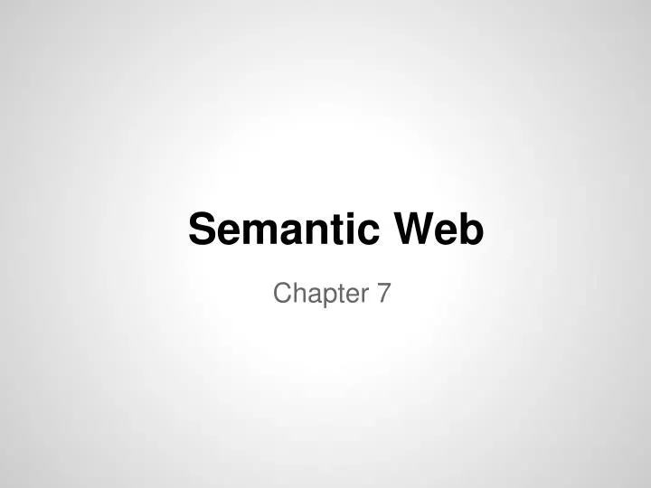 PPT - Semantic Web PowerPoint Presentation, free download - ID:2838147