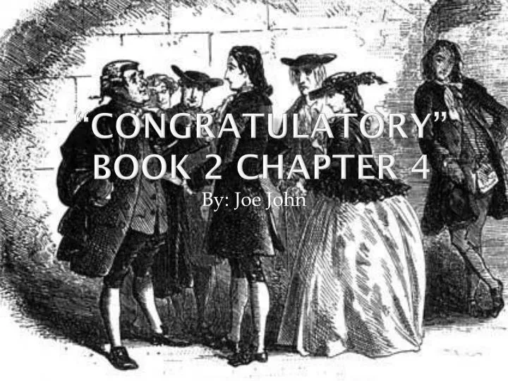 PPT - “Congratulatory” Book 2 Chapter 4 PowerPoint Presentation, free download - ID:2838280
