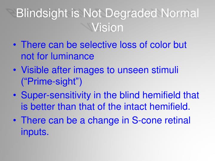 PPT - What is Blindsight? PowerPoint Presentation - ID:2838348