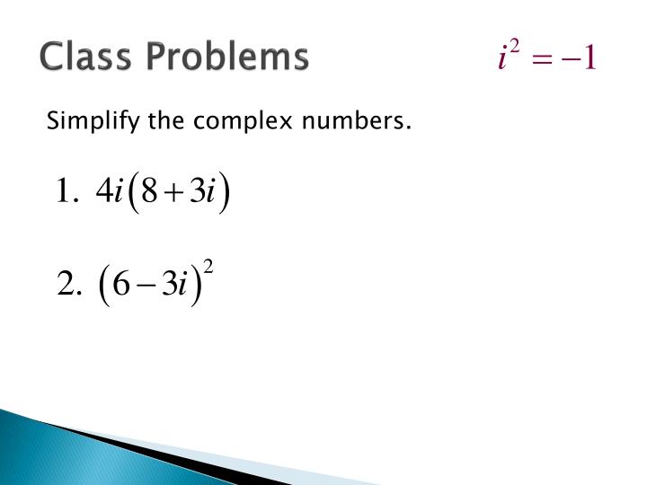PPT - Complex Numbers: Multiplying, Dividing , Graphing and Absolute ...