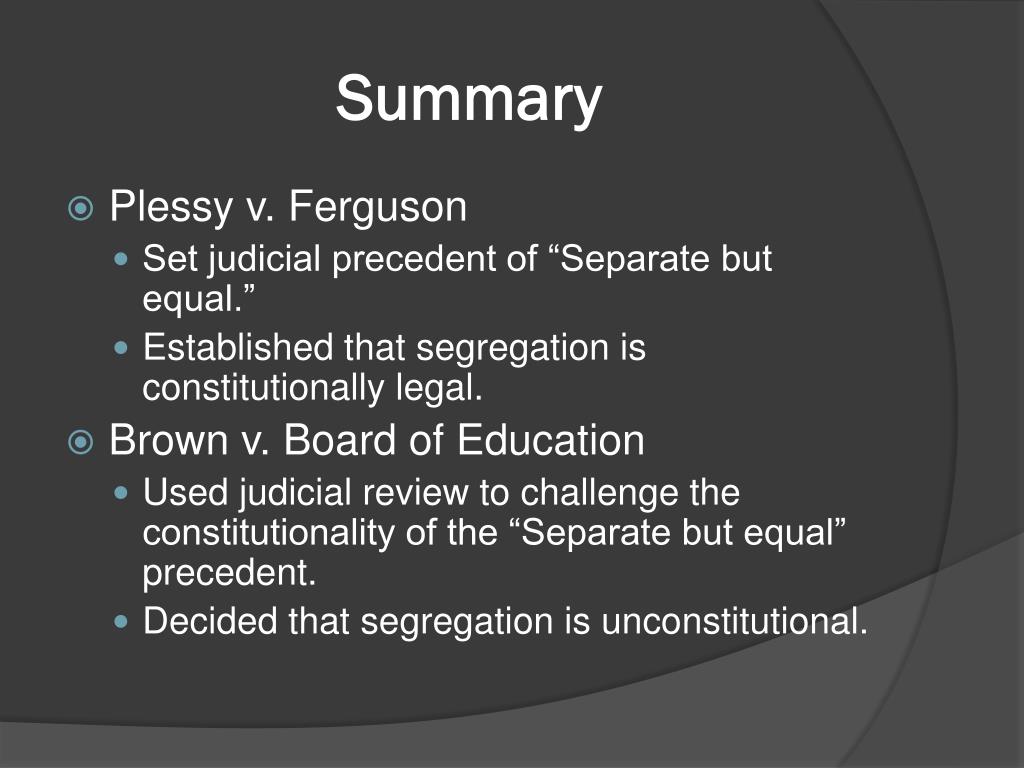 PPT - Plessy v. Ferguson and Brown V. Board of Education PowerPoint ...