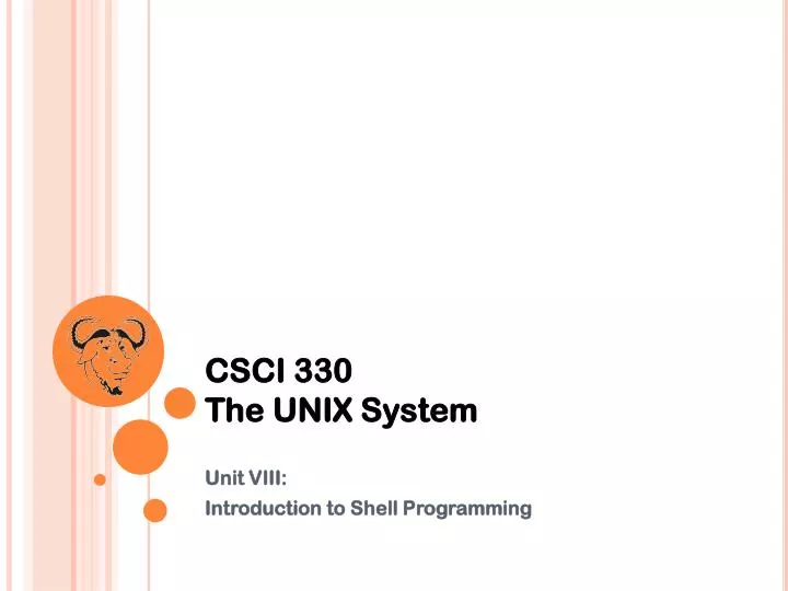 PPT - CSCI 330 The UNIX System PowerPoint Presentation, free download - ID:2839346