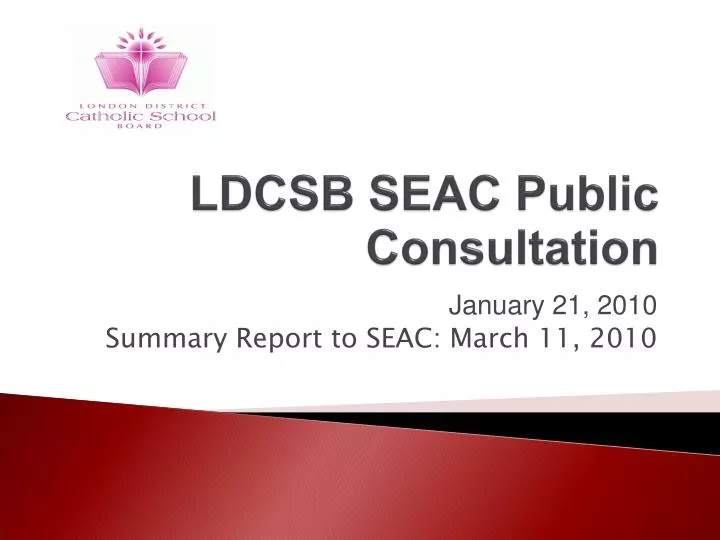 PPT - LDCSB SEAC Public Consultation PowerPoint Presentation, free ...