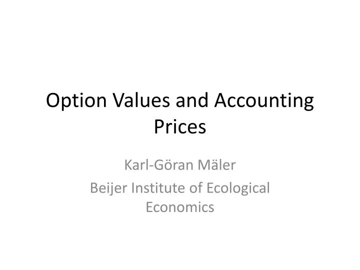 PPT - Option Values and Accounting Prices PowerPoint Presentation, free ...