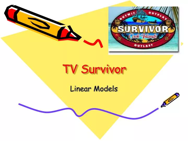 PPT - TV Survivor PowerPoint Presentation, free download - ID:2839945