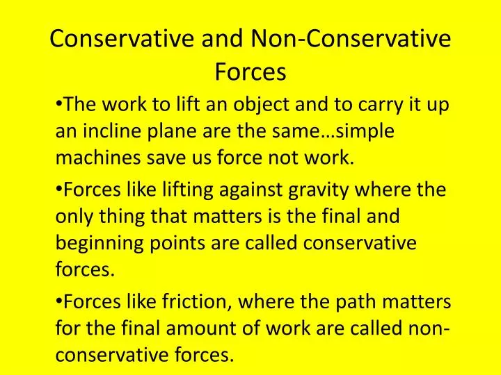 PPT - Conservative and Non-Conservative Forces PowerPoint Presentation - ID:2839970