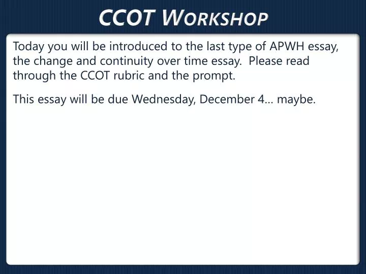 PPT - CCOT Workshop PowerPoint Presentation, free download - ID:2840108