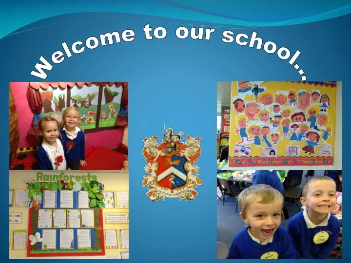 PPT - Welcome to our school... PowerPoint Presentation, free download ...