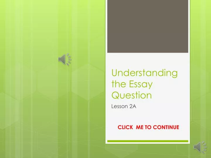 PPT - Understanding the Essay Question PowerPoint Presentation, free ...