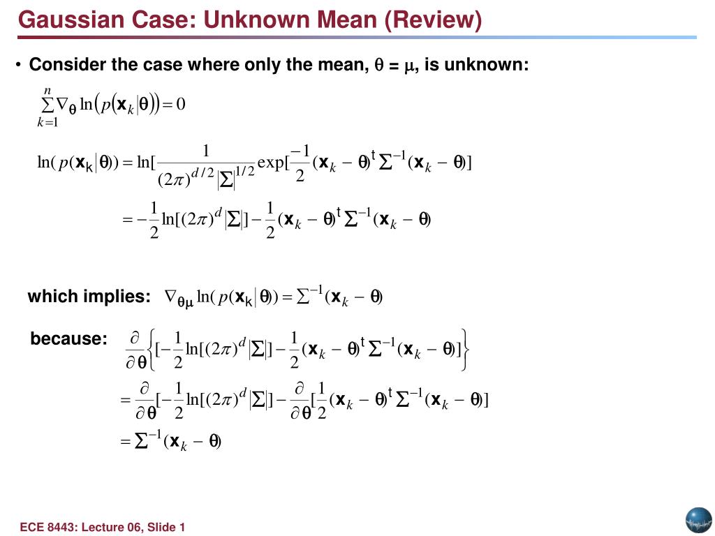 PPT - LECTURE 06: MAXIMUM LIKELIHOOD AND BAYESIAN ESTIMATION PowerPoint ... PPT - LECTURE 06: MAXIMUM LIKELIHOOD AND BAYESIAN ESTIMATION PowerPoint ...