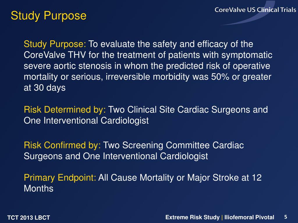 PPT - CoreValve US Pivotal Trial Extreme Risk Iliofemoral Study Results ...