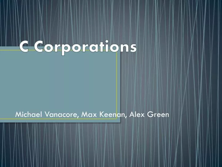 PPT - C Corporations PowerPoint Presentation, free download - ID:2842869