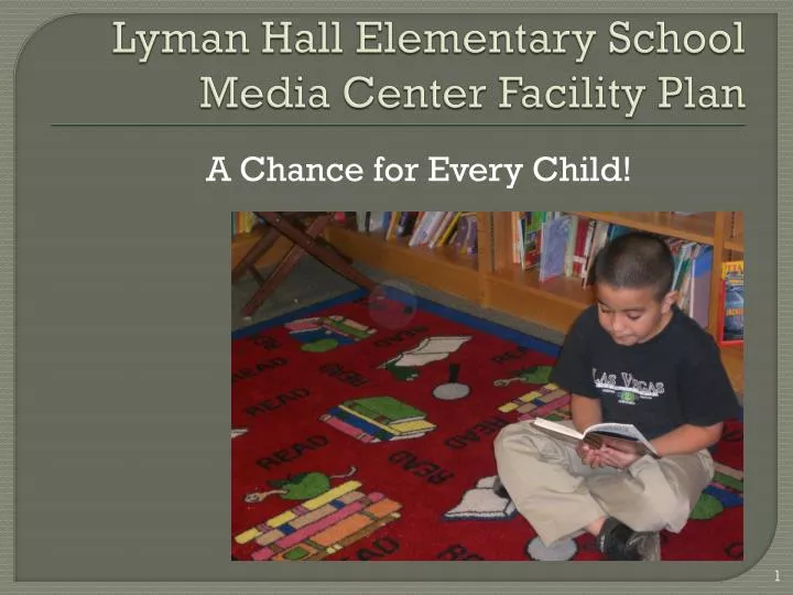 PPT - Lyman Hall Elementary School Media Center Facility Plan ...