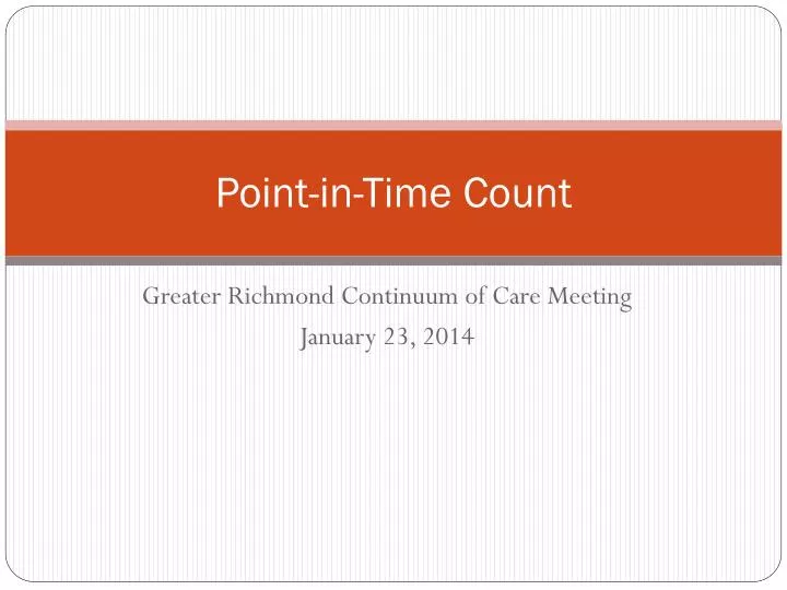 PPT - Point-in-Time Count PowerPoint Presentation, free download - ID ...
