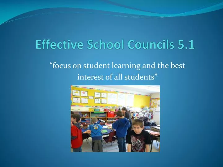 PPT - Effective School Councils 5.1 PowerPoint Presentation, free ...