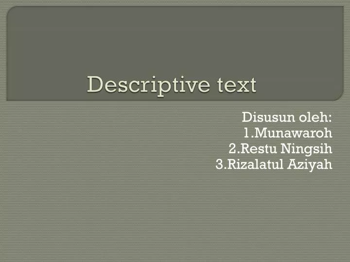 PPT - Descriptive text PowerPoint Presentation, free download - ID:2844330
