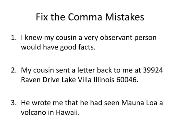 PPT - Fix the Comma Mistakes PowerPoint Presentation, free download ...