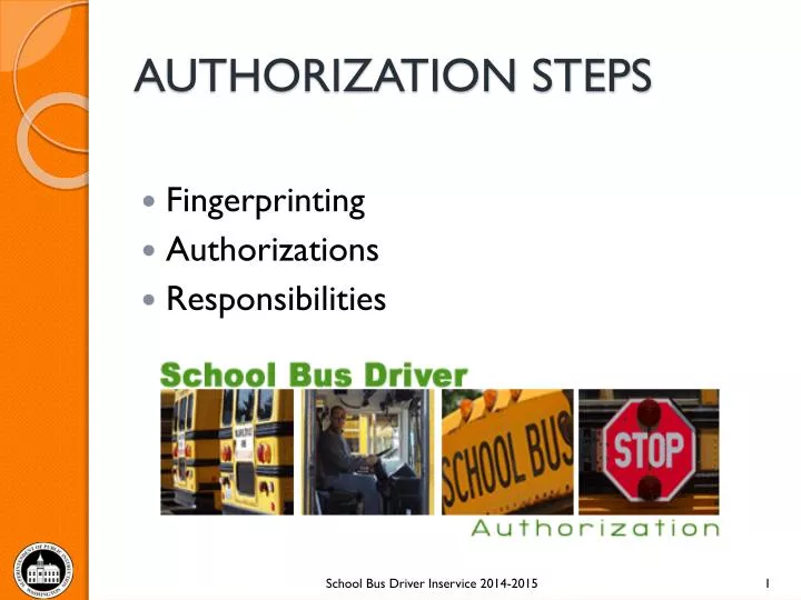 PPT - AUTHORIZATION STEPS PowerPoint Presentation, free download - ID ...