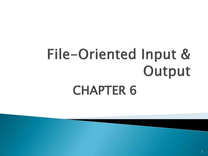 PPT - File-Oriented Input & Output PowerPoint Presentation, free ...