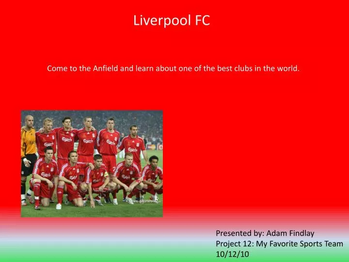 PPT - Liverpool FC PowerPoint Presentation, free download - ID:2846713