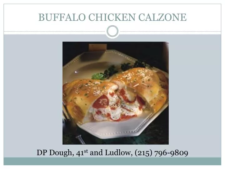 PPT - BUFFALO CHICKEN CALZONE PowerPoint Presentation, free download ...