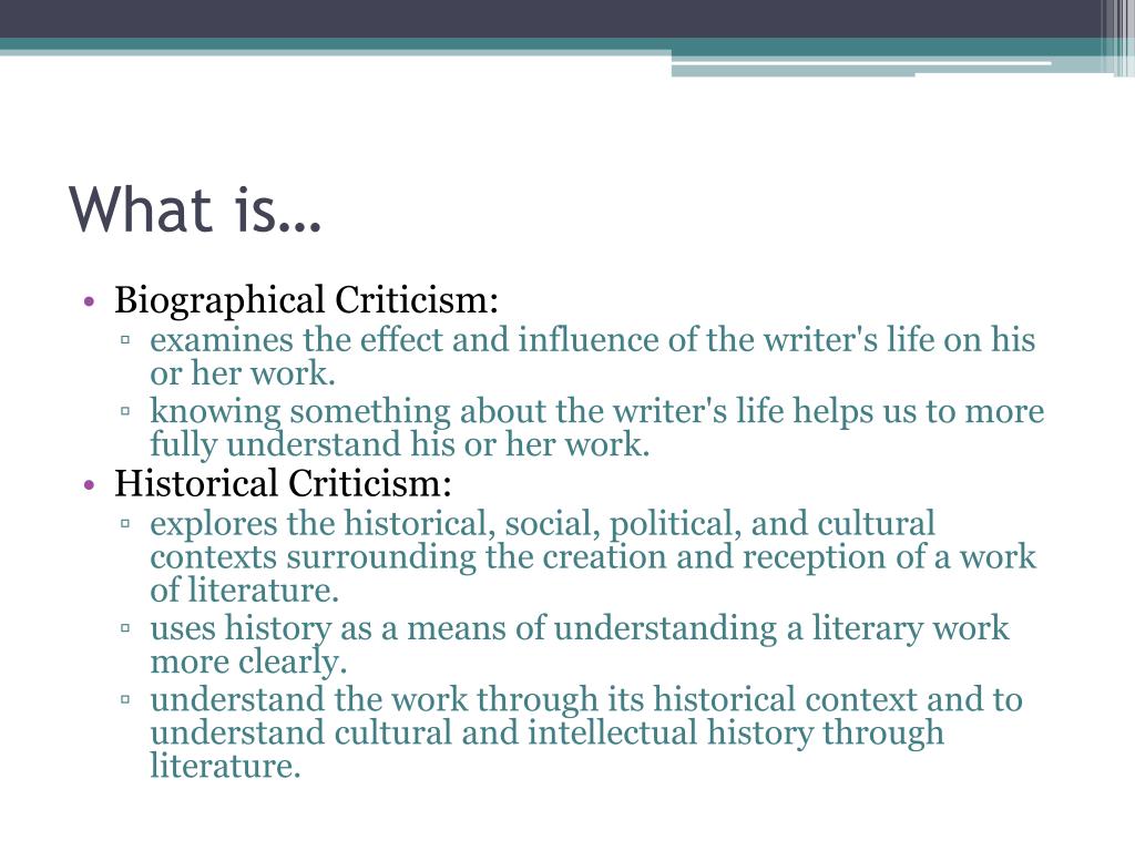 PPT Biographical And Historical Criticism PowerPoint Presentation