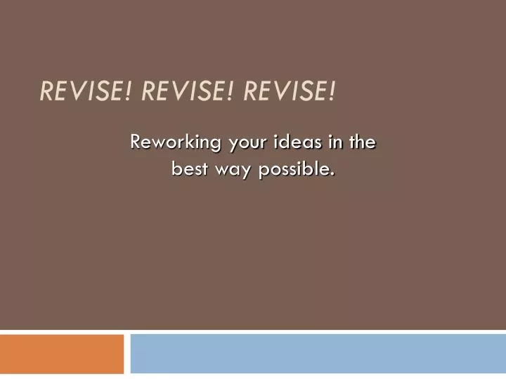PPT - Revise! Revise! revise! PowerPoint Presentation, free download ...