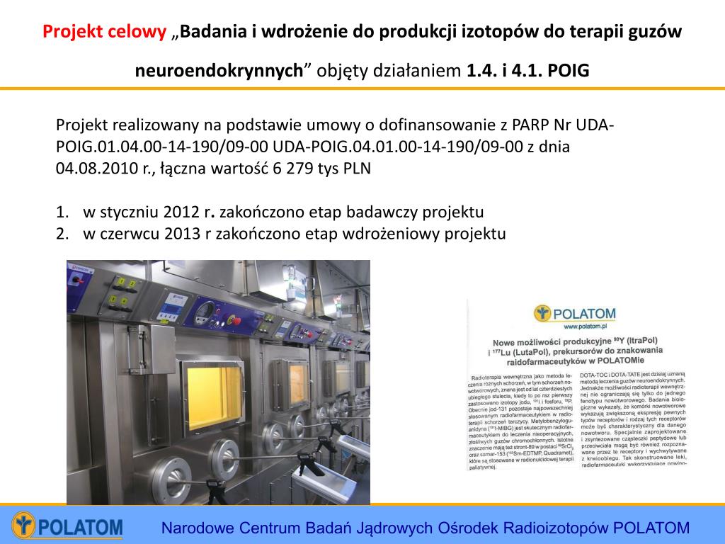 PPT - Narodowe Centrum Badań Jądrowych Ośrodek Radioizotopów POLATOM ...