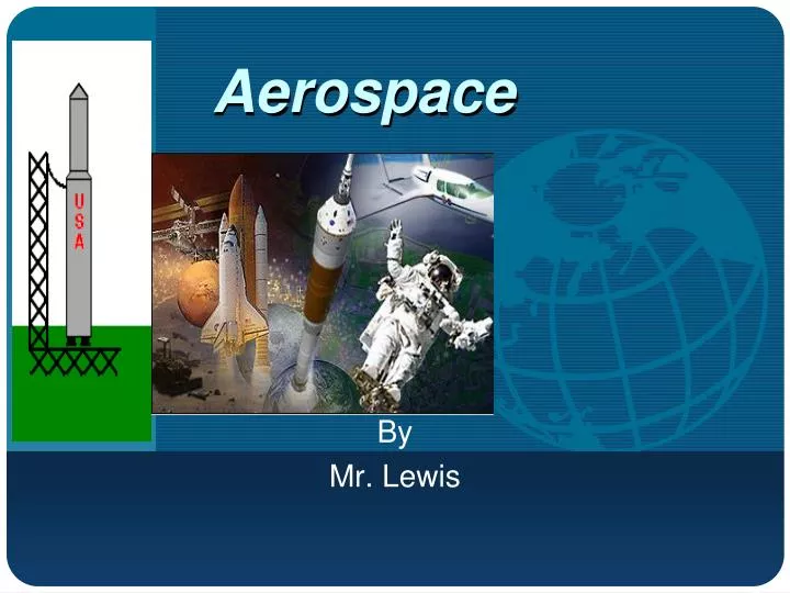 PPT - Aerospace PowerPoint Presentation, free download - ID:2848723