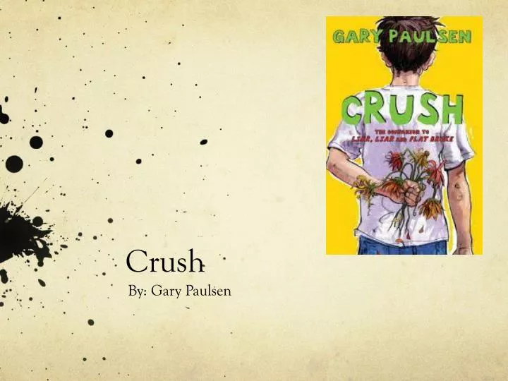 PPT - Crush PowerPoint Presentation, free download - ID:2848762