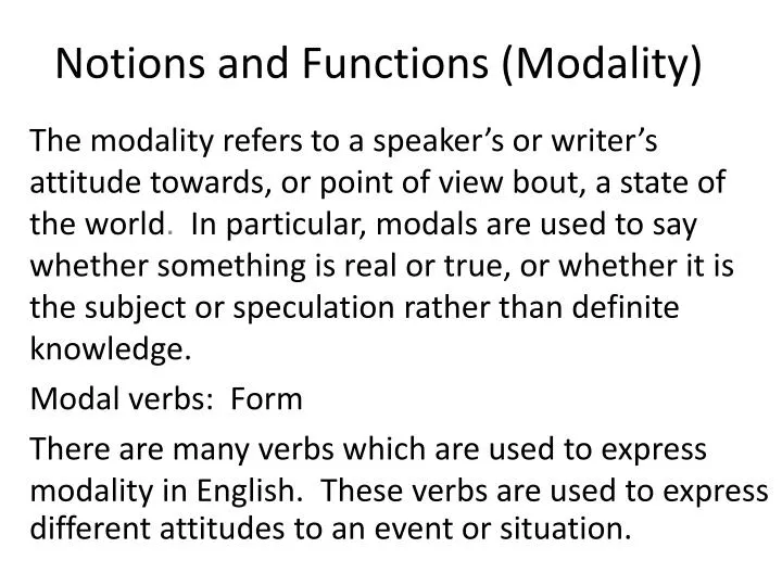 PPT - Notions and Functions (Modality) PowerPoint Presentation, free ...