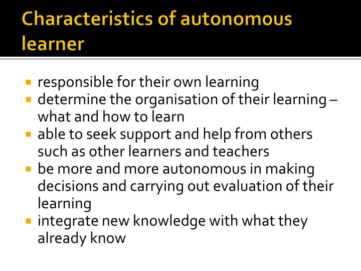 PPT - Learner Autonomy: What Every Teacher Should Know PowerPoint ...