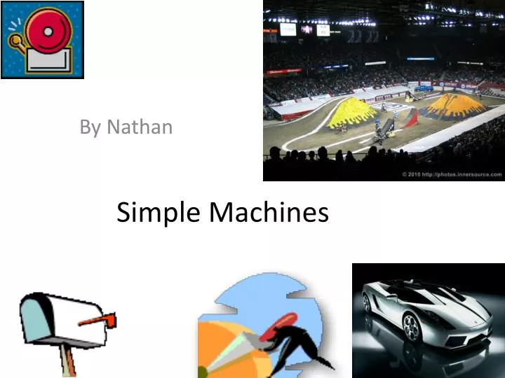 PPT - Simple Machines PowerPoint Presentation, free download - ID:2849115