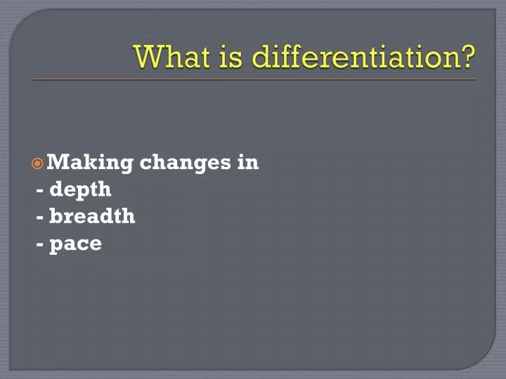 PPT - What is differentiation? PowerPoint Presentation, free download ...